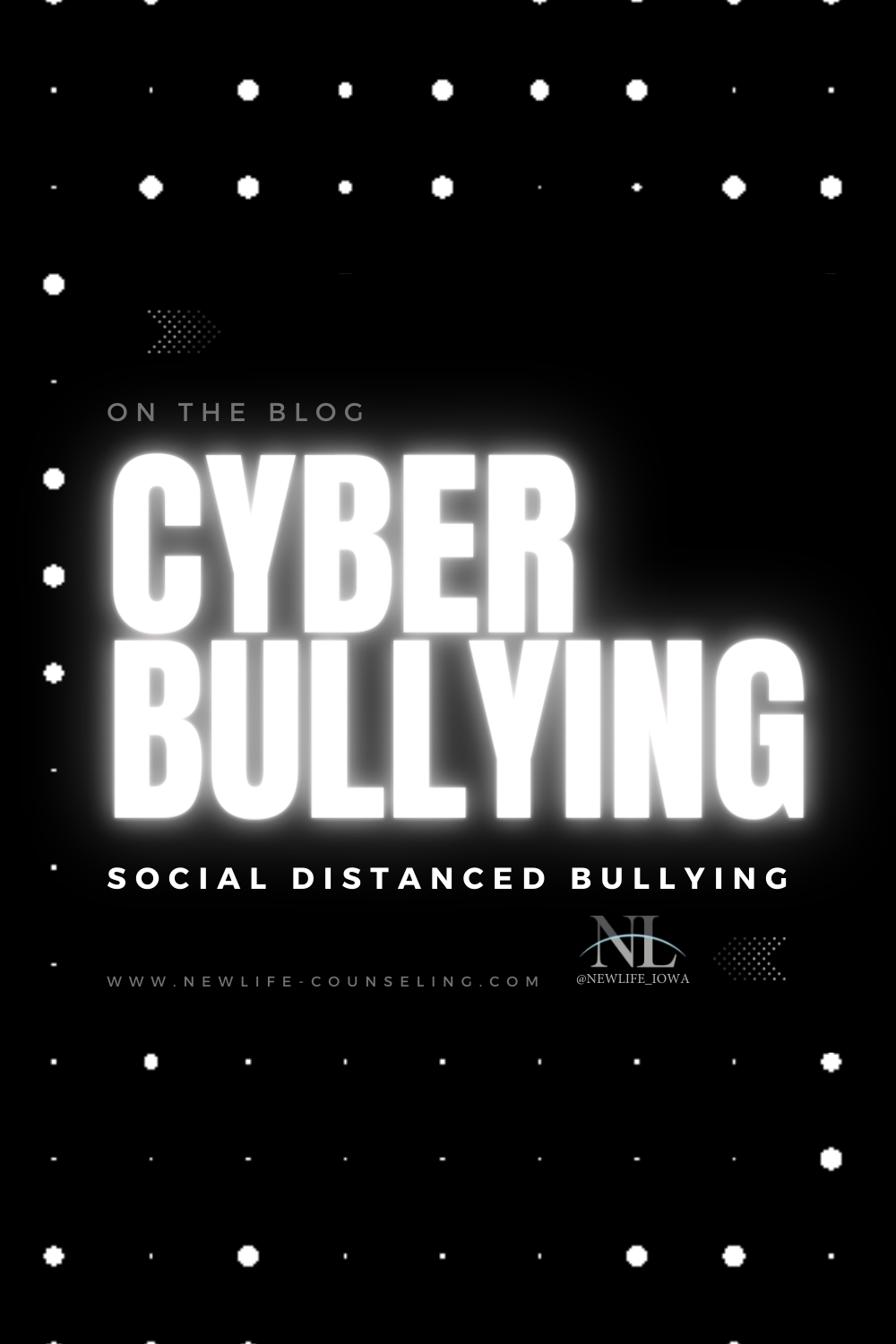 Cyberbullying: Social Distanced Bullying | New Life Counseling